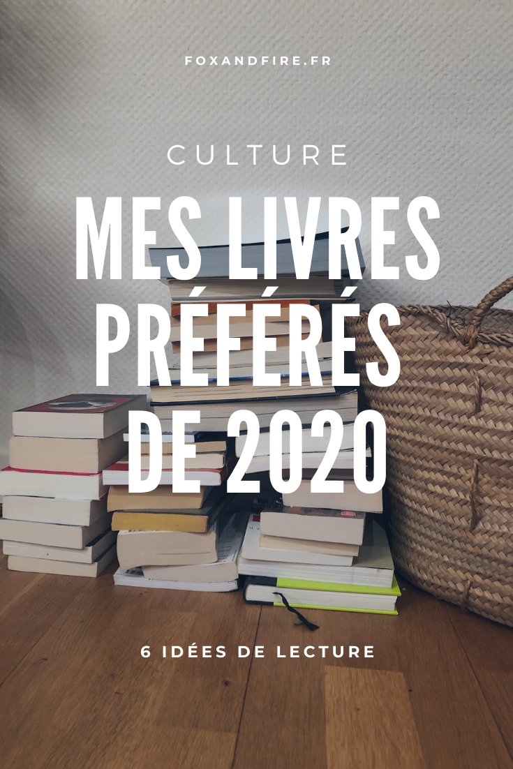 Mes livres préférés de 2020 - Fox and fire blog culture